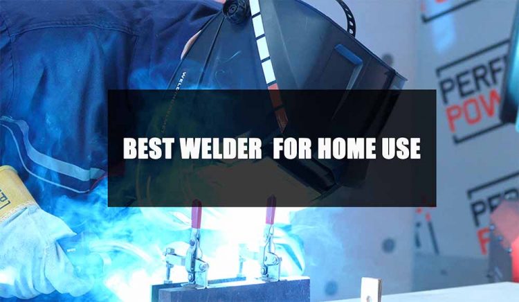 The Best Welder for Home Use, Including the Best Compact Welder ...