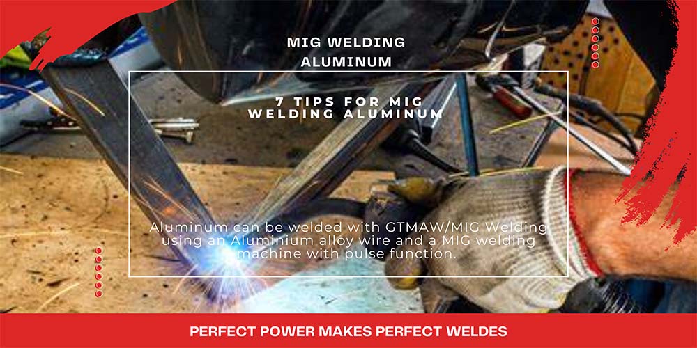 How to MIG Welding Aluminium - PERFECT POWER - Welders, Welding Wire ...